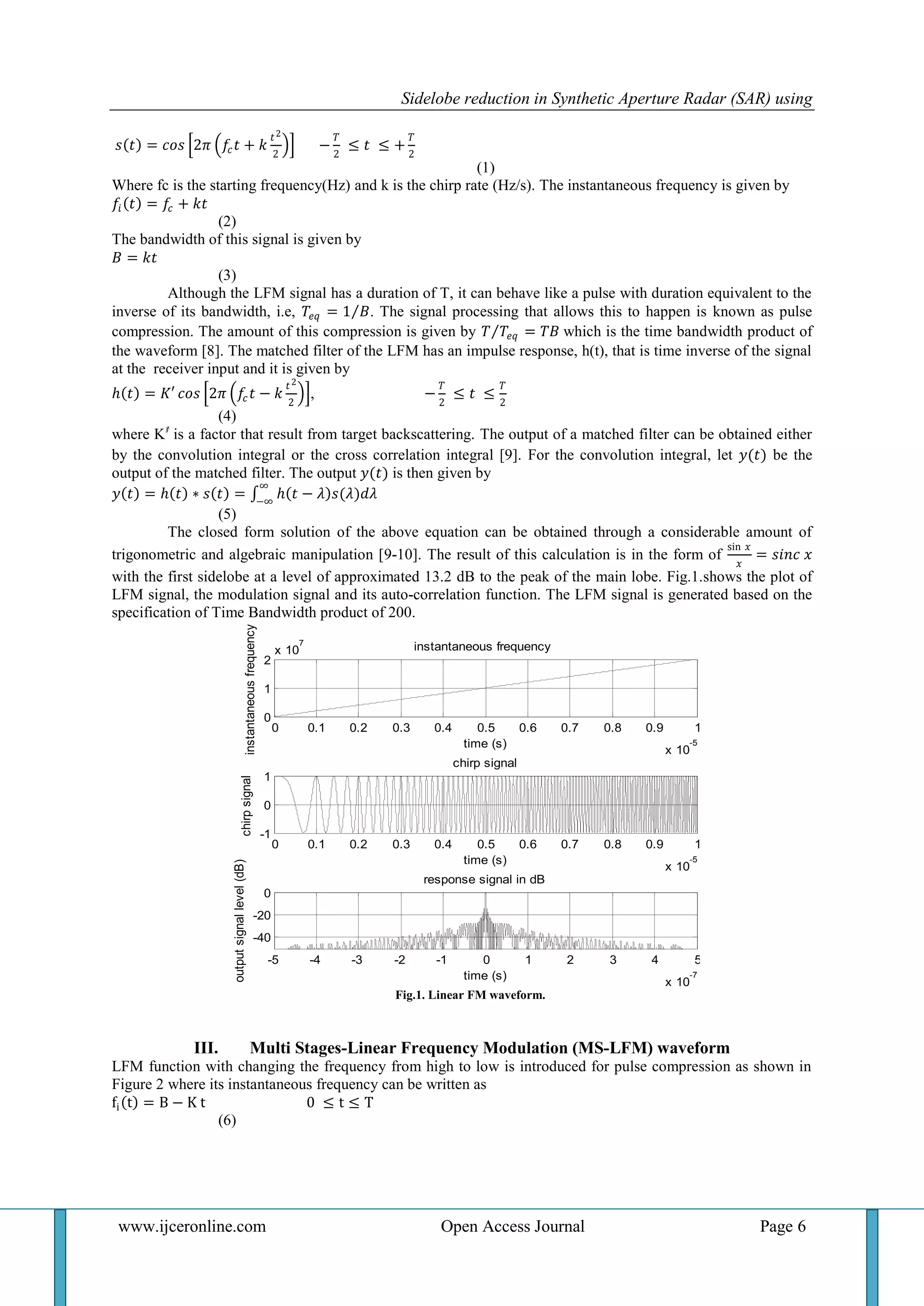 Sidelobe Reduction In Synthetic Aperture Radar Sar Using Multi Stages Of Linear Frequency
