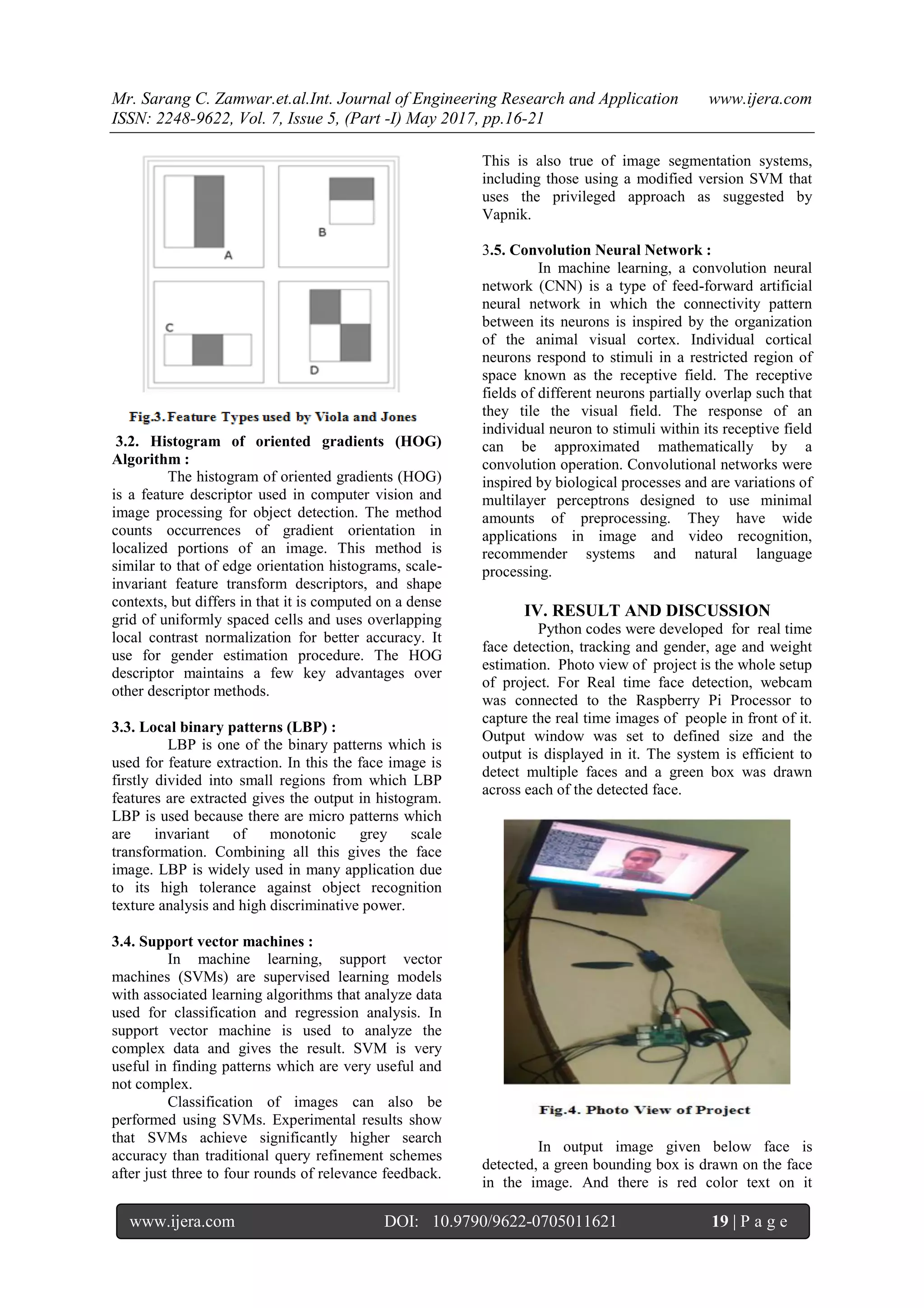 Human Face Detection And Tracking For Age Rank Weight And Gender Estimation Based On Face