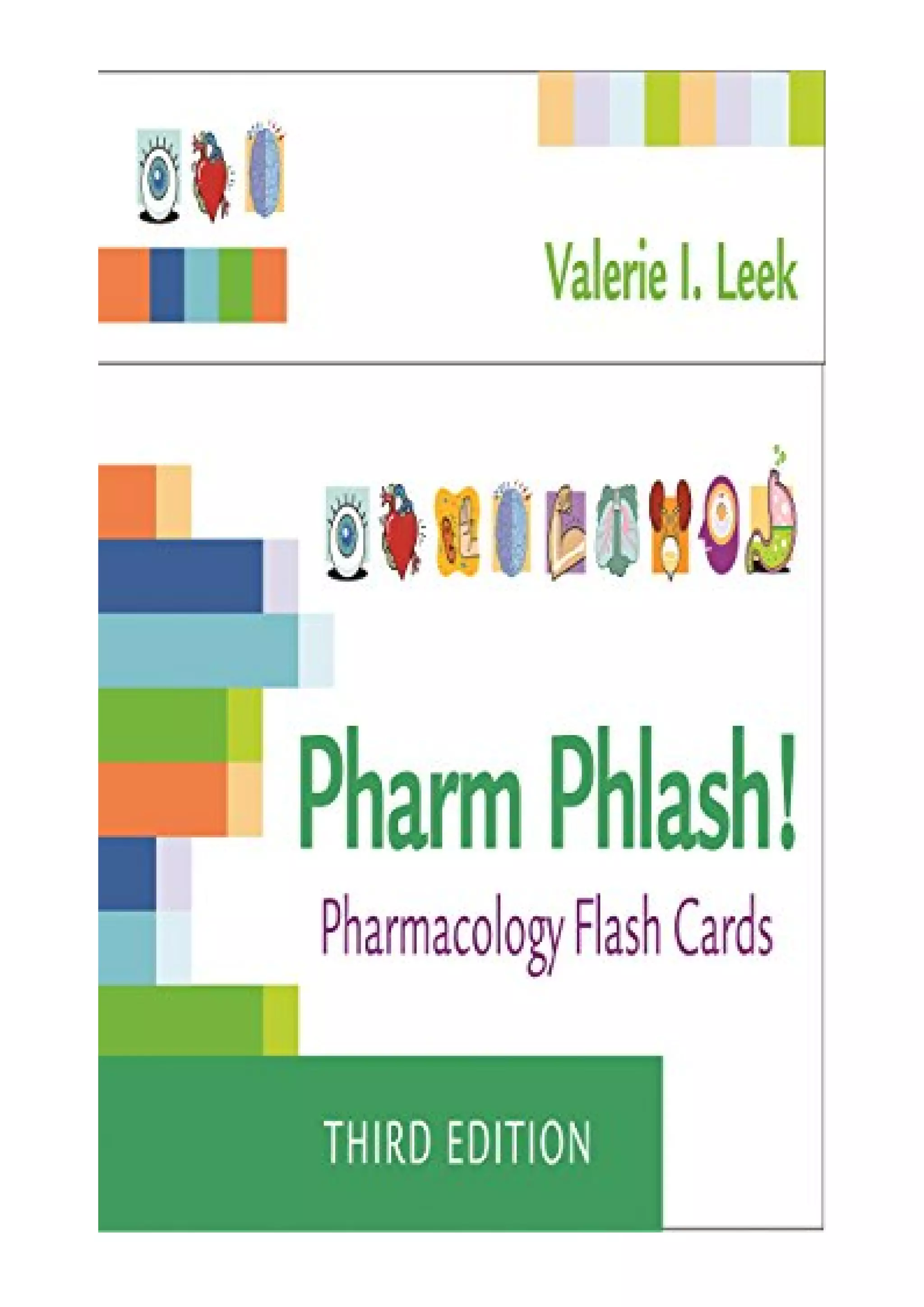 Pharm Phlash! Pharmacology Flash Cards - Valerie I Leek - eBook | PDF