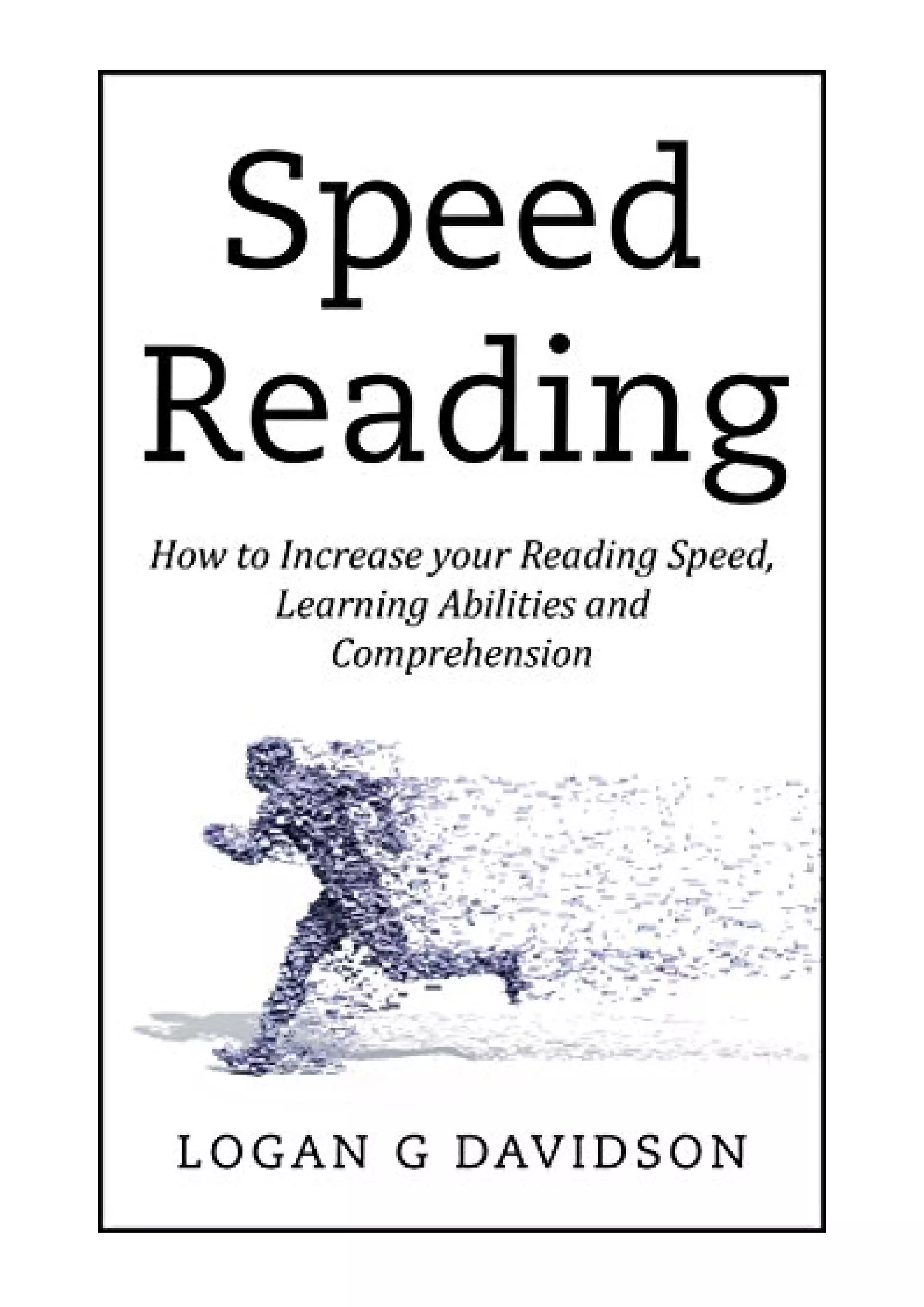 Speed Reading PDF - Logan G Davidson How to Increase your Reading Speed ...