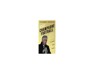 PDF⚡ Champagne Football John Delaney and the Betrayal of Irish Football ...
