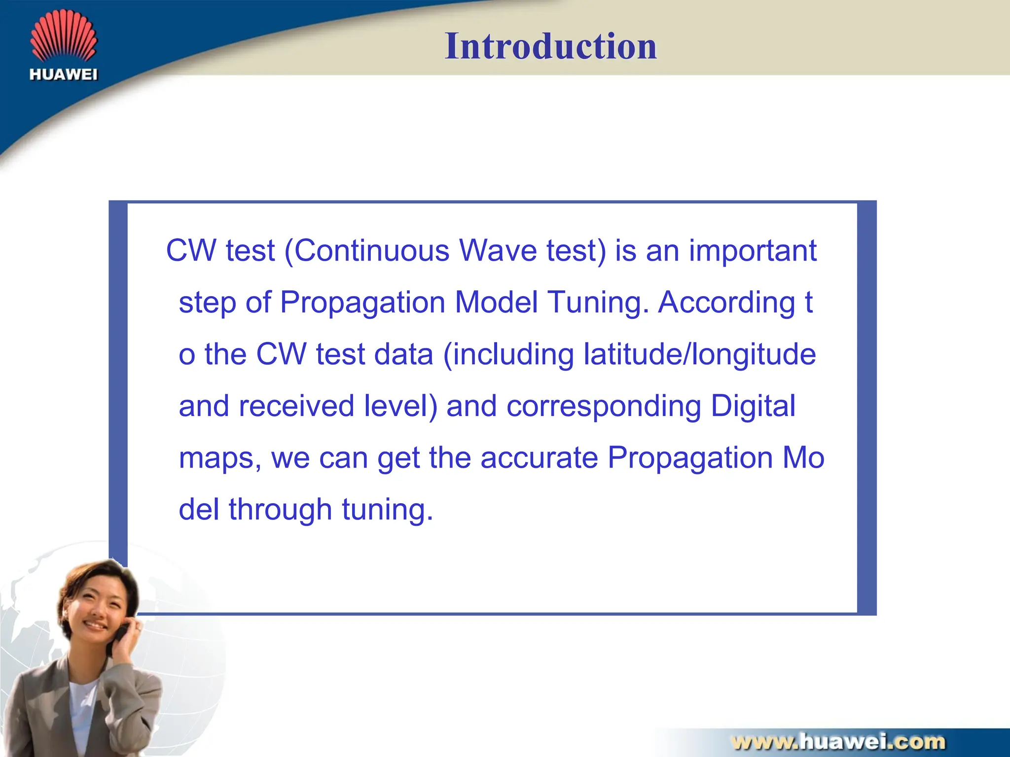 WCDMA RNP CW Test and Propagation Model Tuning(UNET | PPT