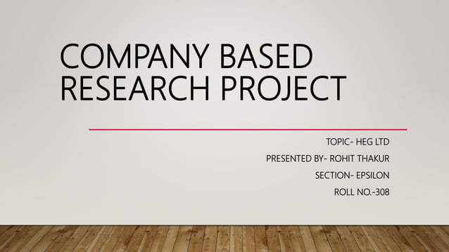 Company based Research Project | PPT