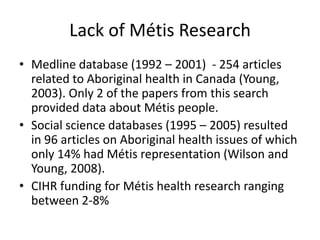 Assessing the Impact of New Ethical Guidelines on Métis Specific Health ...