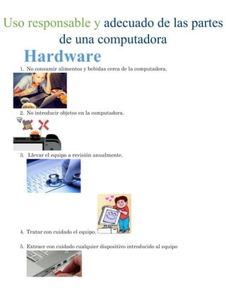 B101 Decálogo Uso responsable y adecuado de una computadora Nidia Díaz ...