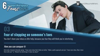 6 Common Workplace Fears and How to Conquer Them | PPT