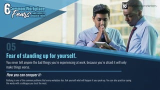 6 Common Workplace Fears and How to Conquer Them | PPT