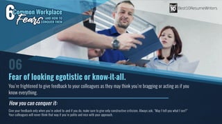 6 Common Workplace Fears and How to Conquer Them | PPT