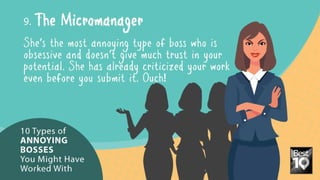 10 Types of Annoying Bosses You Might Have Worked With | PDF