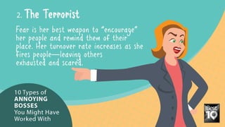 10 Types of Annoying Bosses You Might Have Worked With | PDF