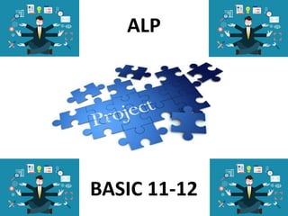 B11 - ALP Explanation & Example.pptx