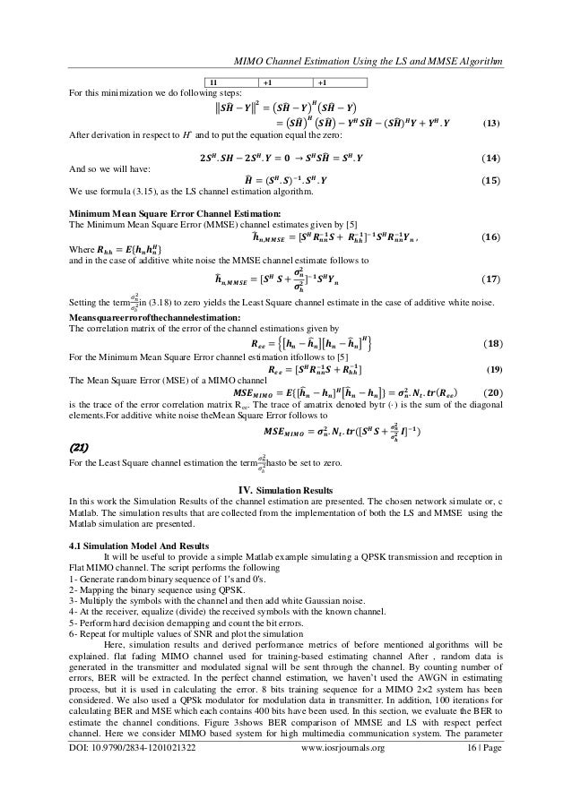 MIMO Channel Estimation Using the LS and MMSE Algorithm