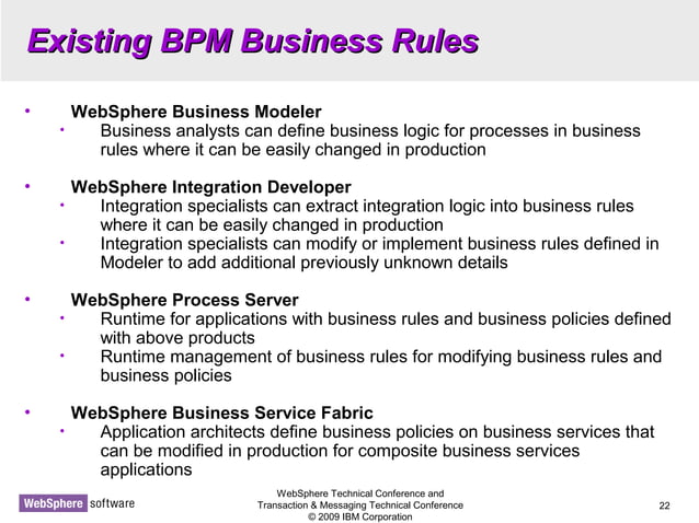 WebSphere Technical Conference 2009 : Enhancing your BPM Solution with ...