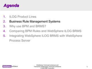 WebSphere Technical Conference 2009 : Enhancing your BPM Solution with ILOG JRules | PPT ...