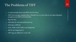 Beyond TIFF and JPEG2000 | PPT