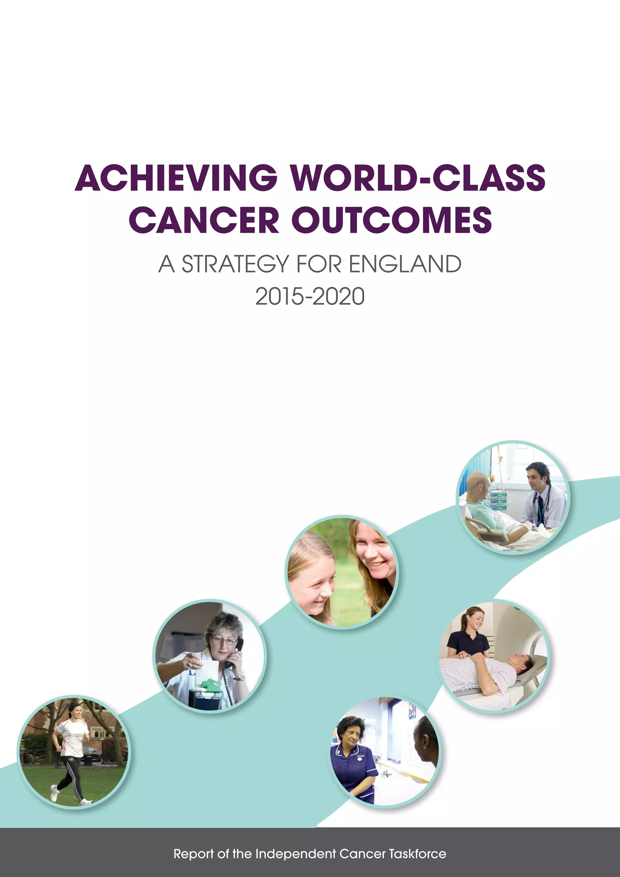 achieving_world-class_cancer_outcomes_-_a_strategy_for_england_2015 ...