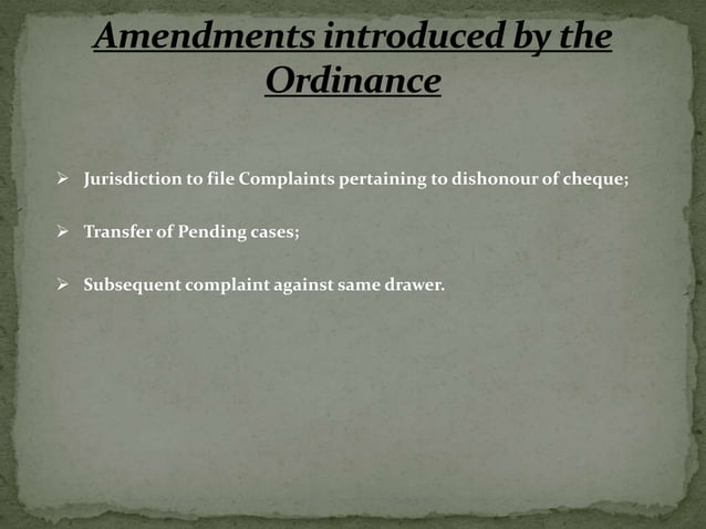 Amendments in the Negotiable Instruments Act, 1881 | PPTX