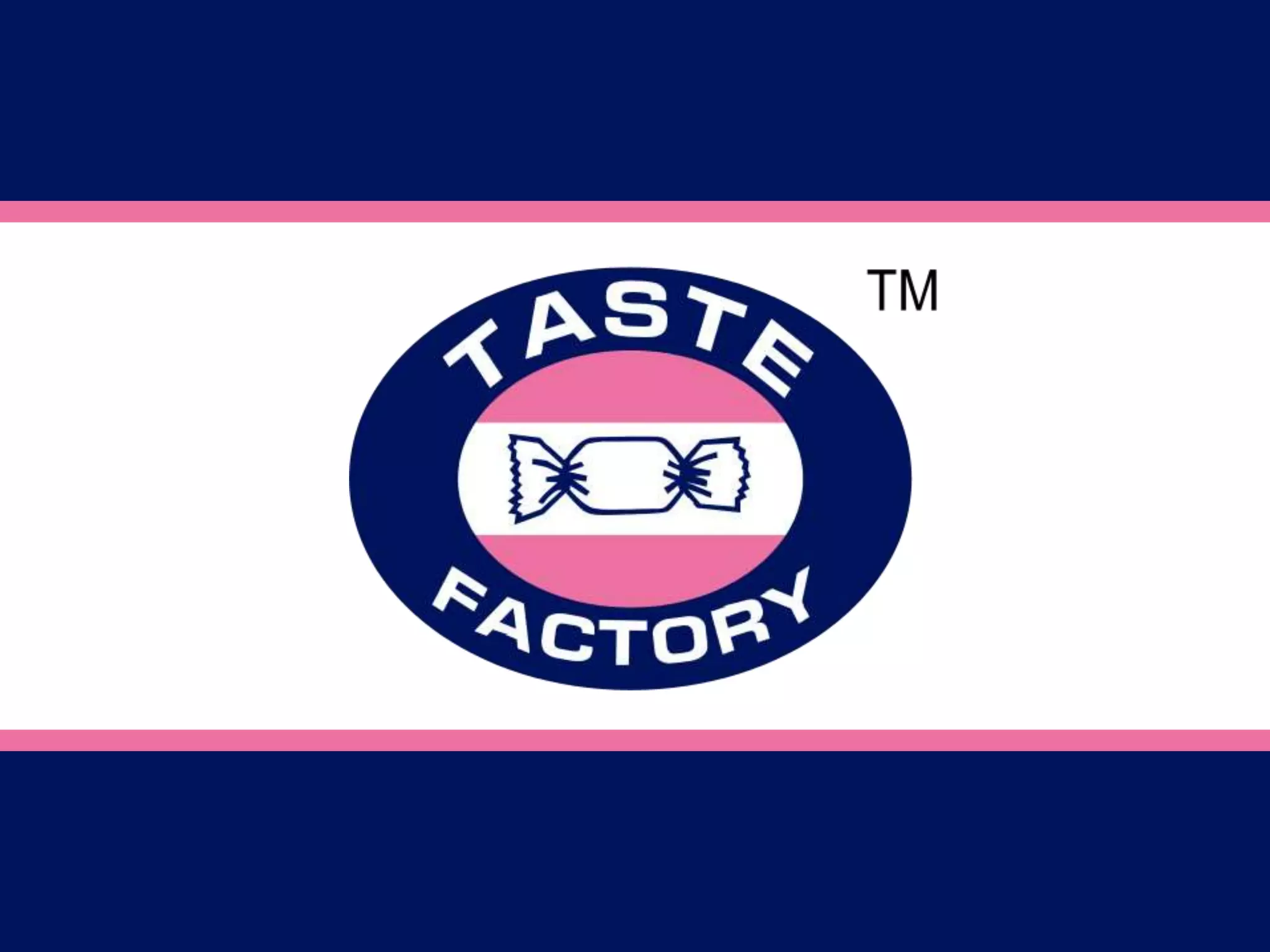 TASTE FACTORY PRESENTATION | PPT