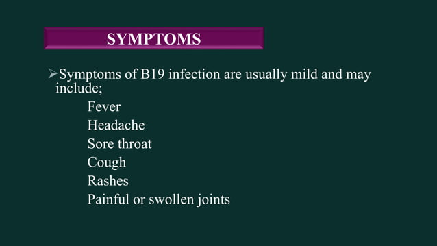 B19 PARVOVIRUS (STRUCTURE, TRANSMISSION, REPLICATION, PATHOGENESIS ...
