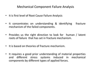 RCA - Mechanical component failure analysis - Part 1 | PPTX