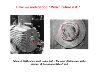 RCA - Mechanical component failure analysis - Part 1 | PPTX