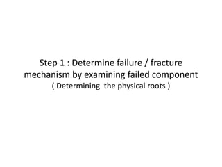 RCA - Mechanical component failure analysis - Part 1 | PPTX