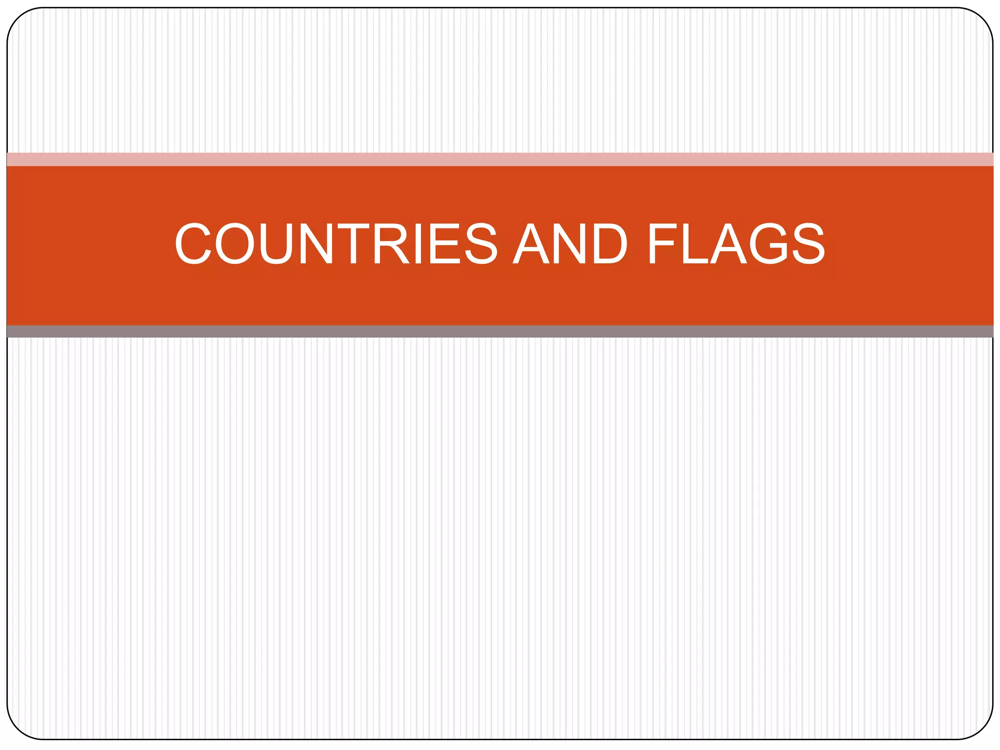 Countries and flags | PPT