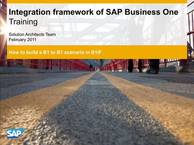 SAP B1 integration framework scenario creation | PPT