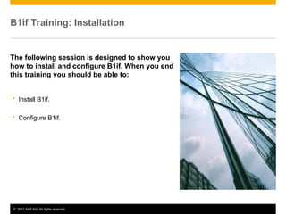B1if Training: Installation how to configure.ppt
