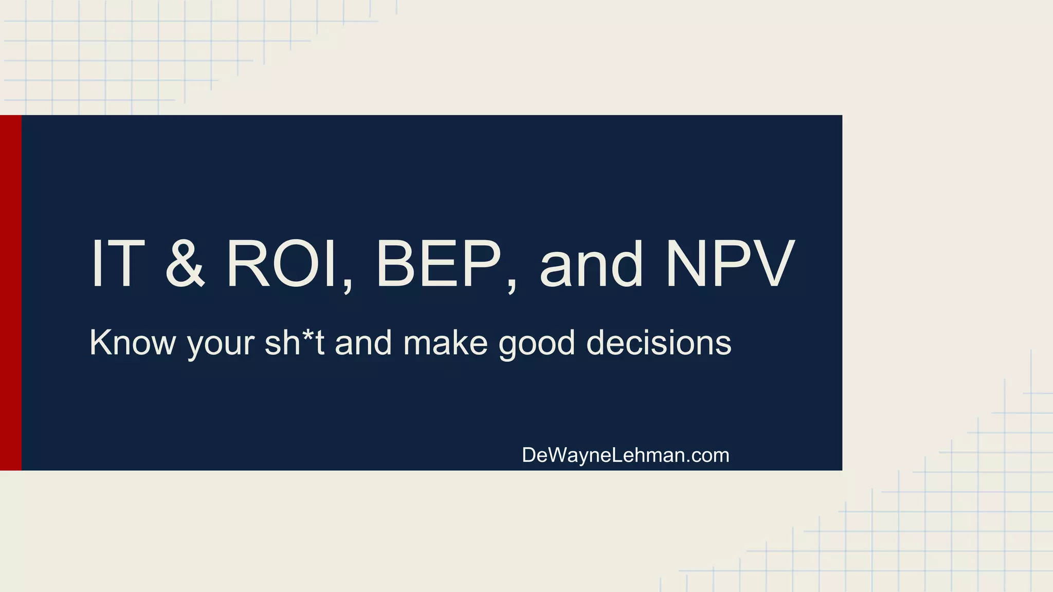 IT & ROI, BEP, and NPV Explained | PDF