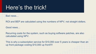 IT & ROI, BEP, and NPV Explained | PDF