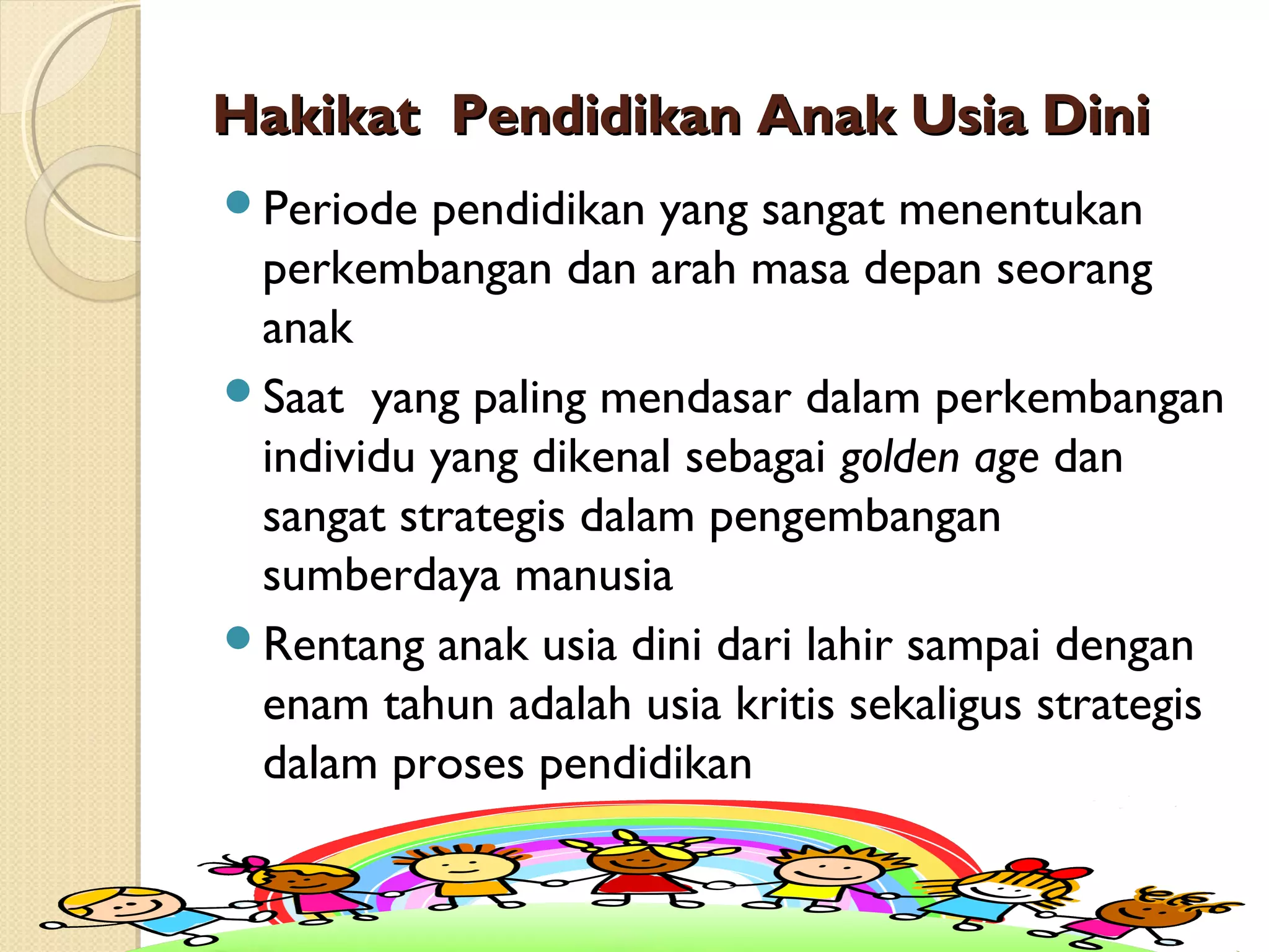 Pengembangan AUD Holistik Integratif | PPT