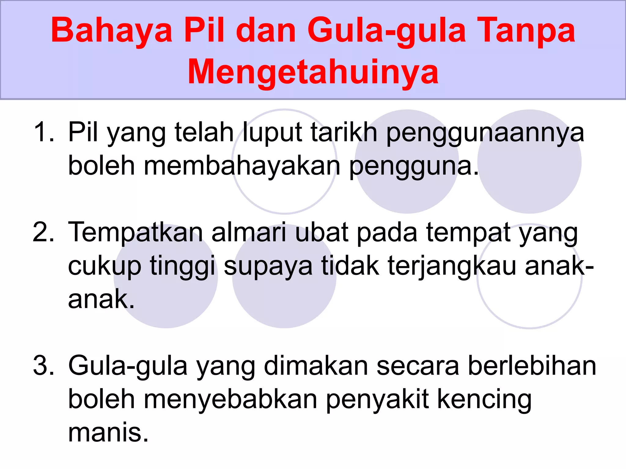 B2.Bahaya Pil dan Gula-gula Tanpa Mengetahuinya.ppt