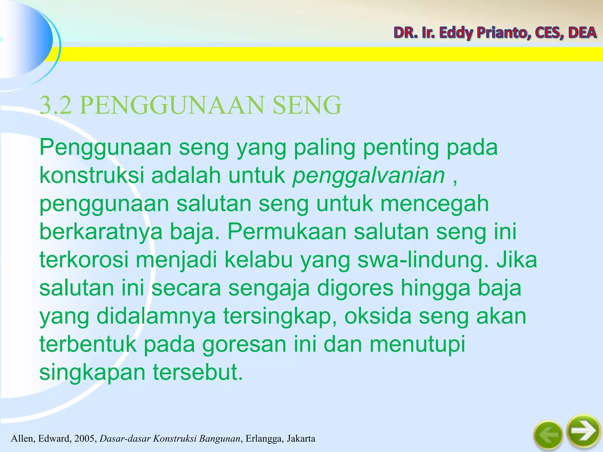 Struktur dan Konstruksi I : Mengenal Dinding Logam (Seng) | PPTX