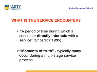 B258006 Service Encounter | PPT