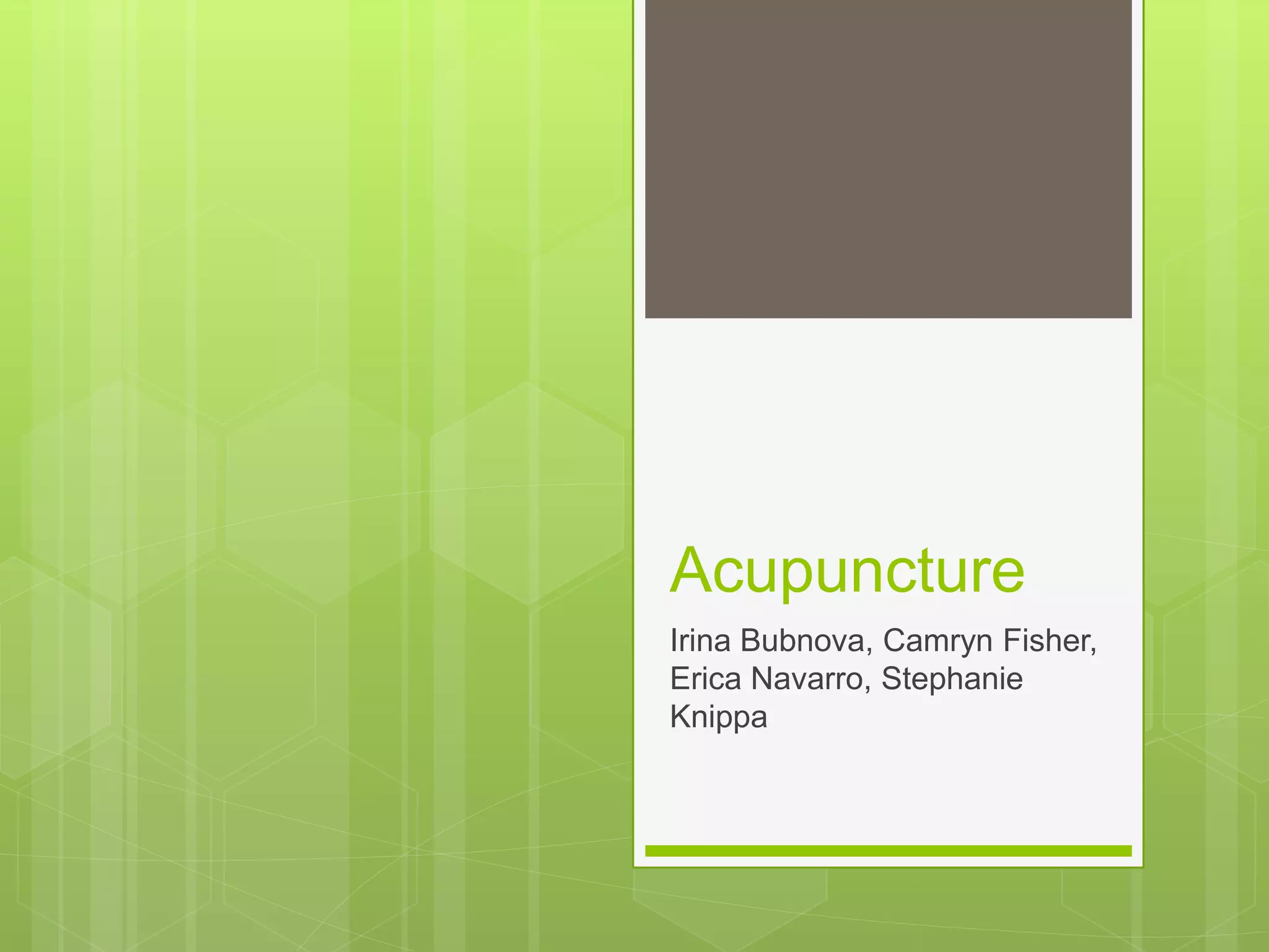 Acupuncture Presentation | PPTX