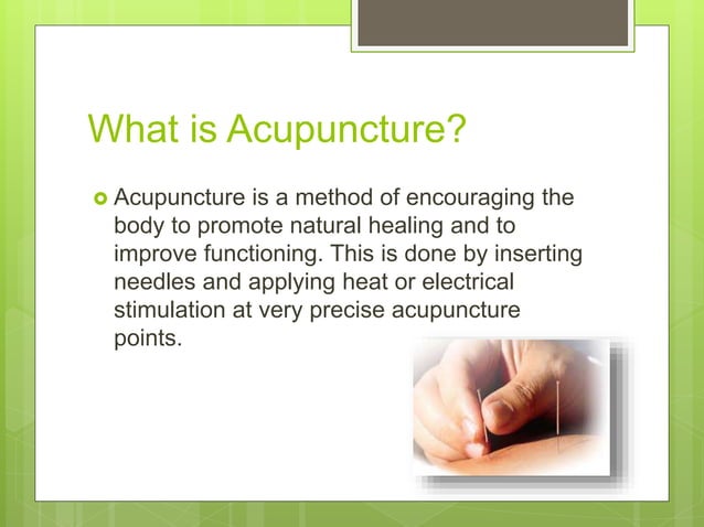 Acupuncture Presentation | PPTX