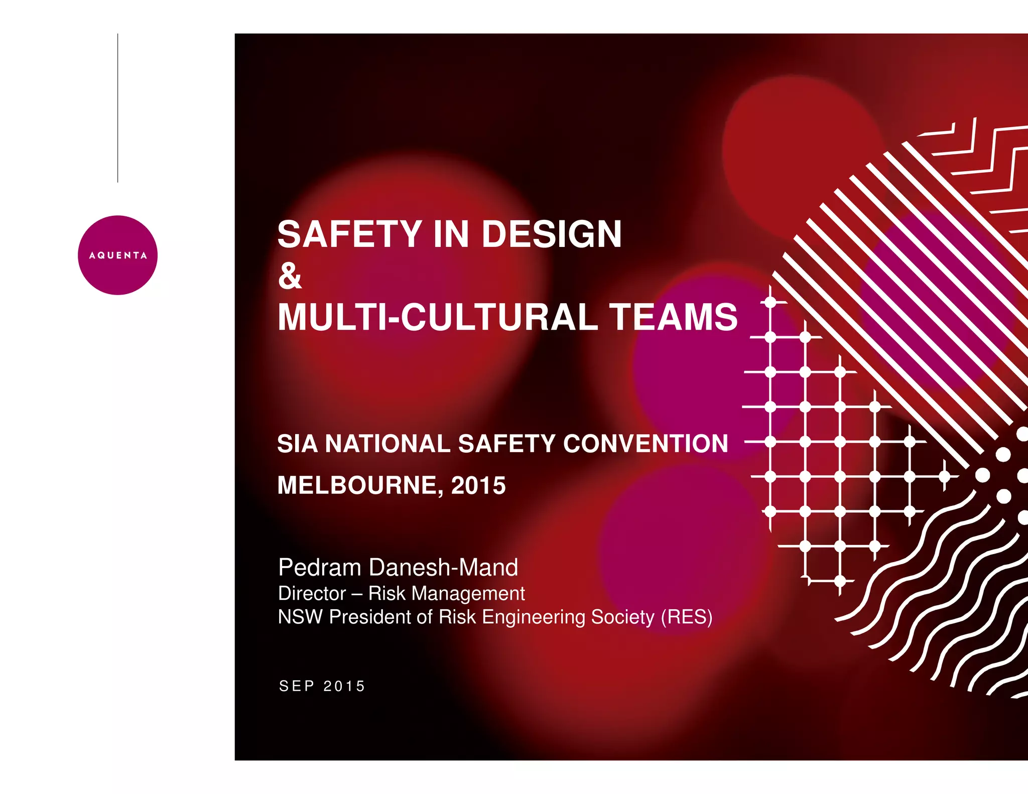 Safety in Design & Multicultural Teams - National Safety Convention ...