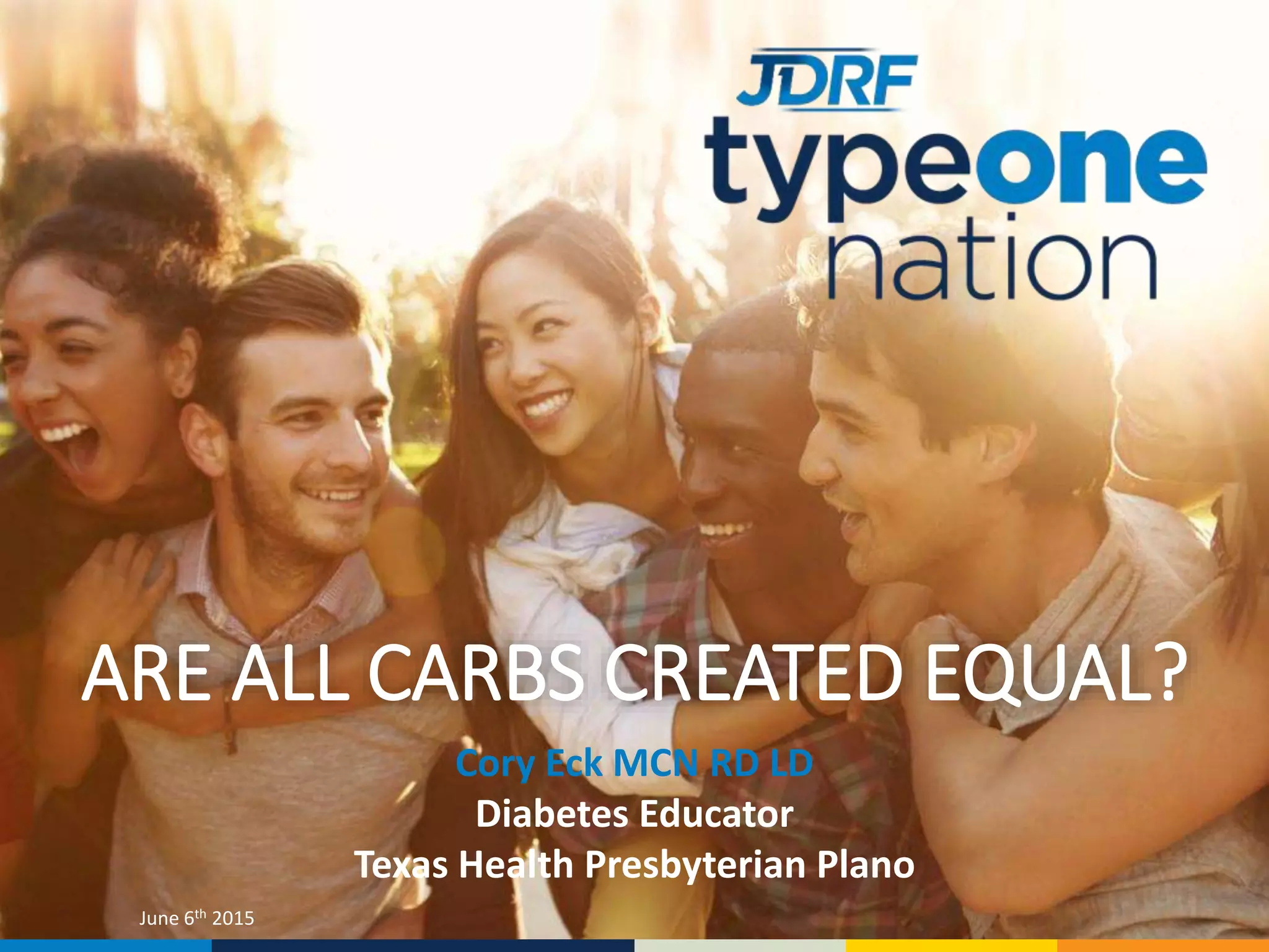 Carbs and T1D JDRF | PPTX