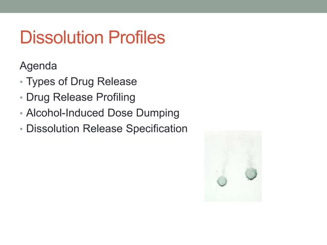 Dissolution Profiles | PPTX | Pharmaceutical Industry | Industries