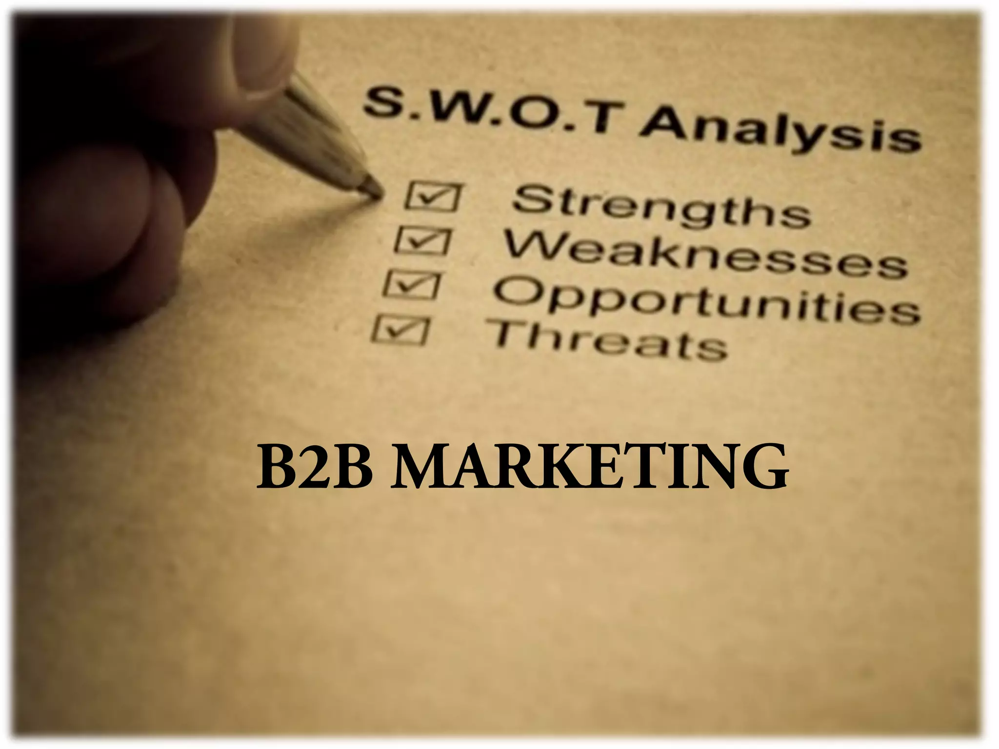 B2B MARKET - SWOT ANALYSIS | PPT