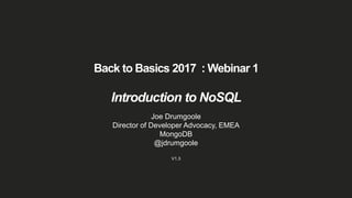 Back to Basics 2017 - Introduction to NoSQL | PPT