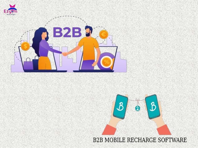 B2B And B2C Multi Recharge Software Company - EzytmTechnologies | PPT