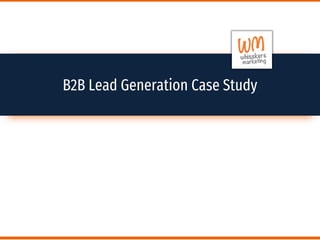 B2 b case study | PPT