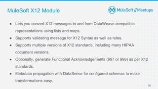 B2B EDI Formats and MuleSoft X12 Connector | PPTX