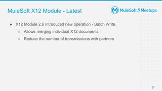 B2B EDI Formats and MuleSoft X12 Connector | PPTX