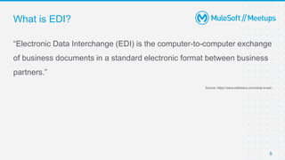 B2B EDI Formats and MuleSoft X12 Connector | PPT