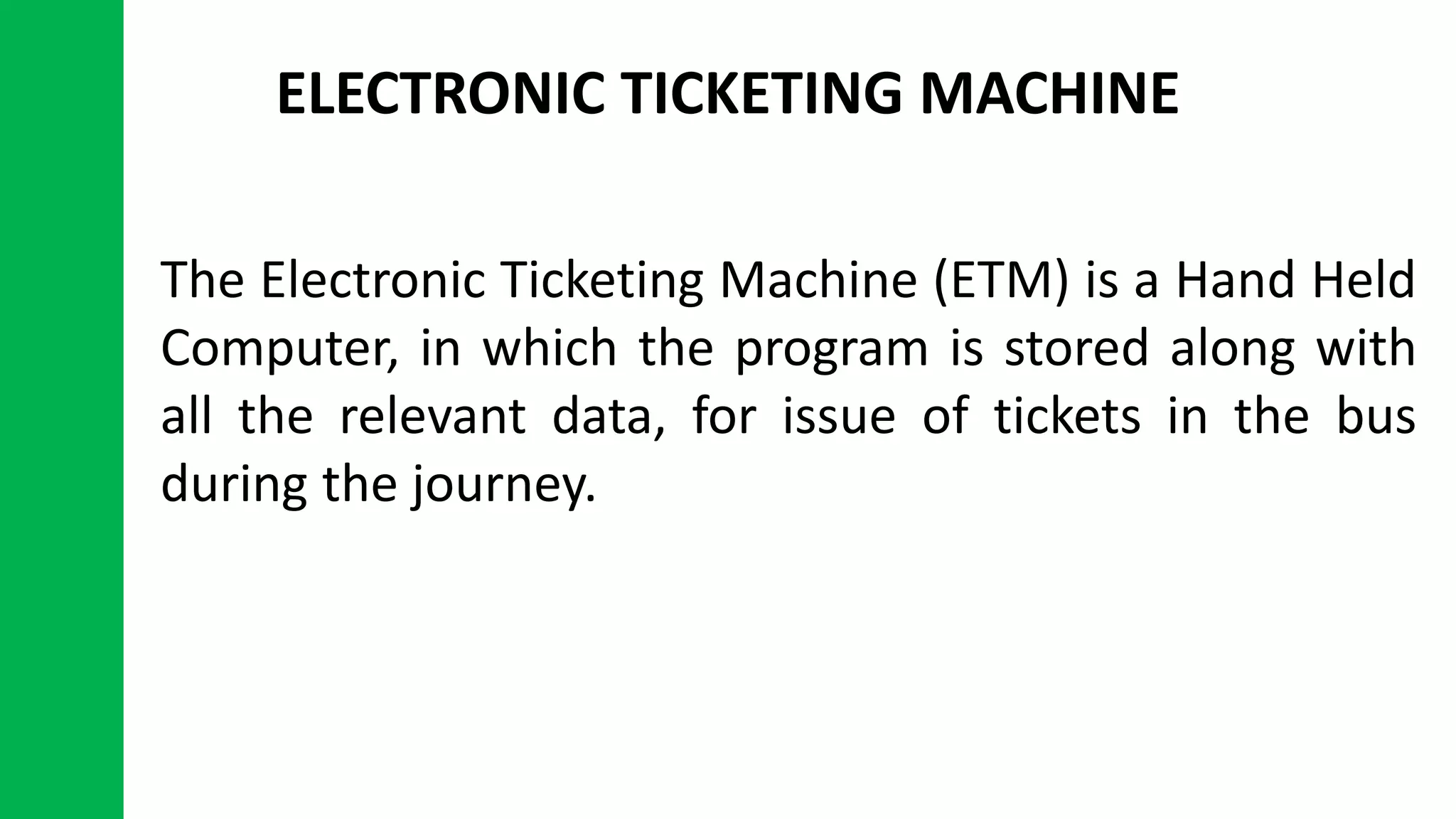 Electronic Ticketing Machine (ETM) | PPTX