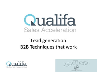 B2 B Lead Generation Techniques Qualifa | PPT