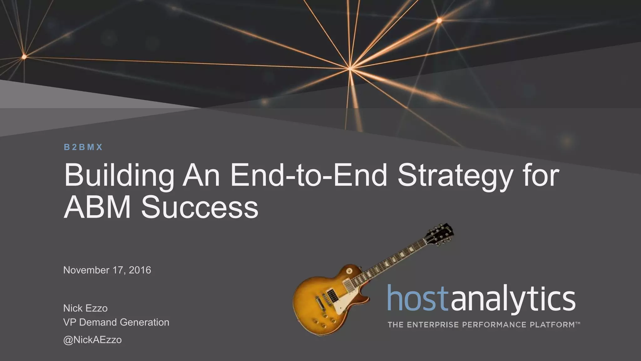 Building An End-To-End Strategy For ABM Success | PPT